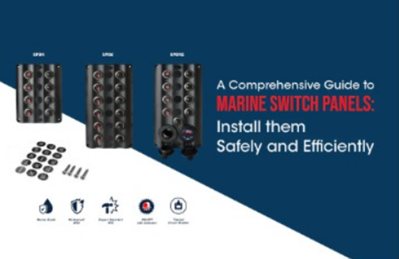 Marine Switch Panels | Selection & Installation Guide – BAYWATT